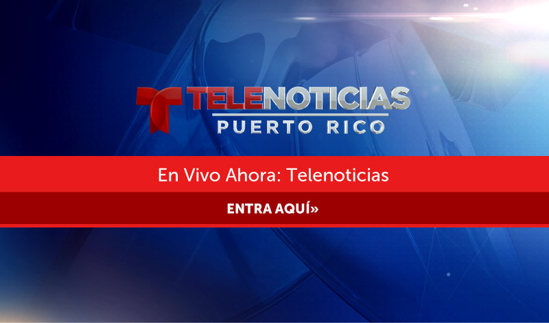Telenoticias EN DIRECTO – Telemundo Puerto Rico