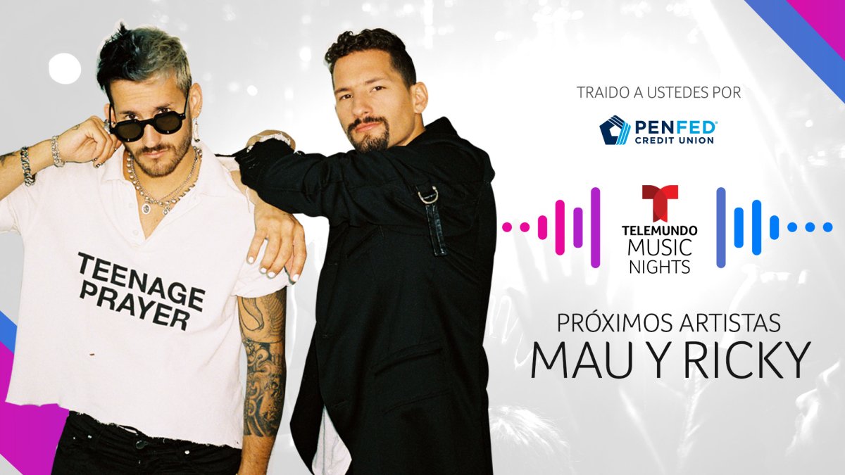 Telemundo Music Nights con Mau y Ricky – Telemundo Puerto Rico