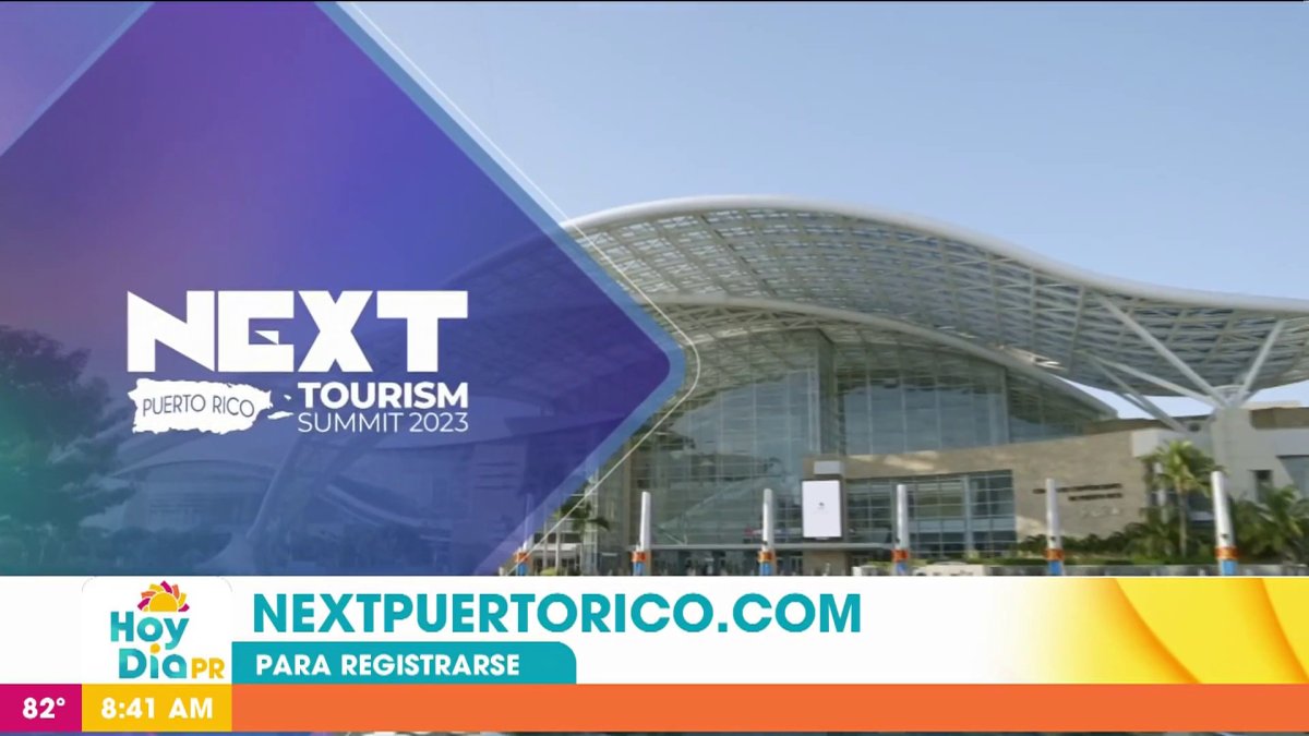 Regresa el “Next: Puerto Rico Tourist Summit” – Telemundo Puerto Rico